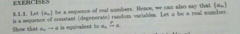 Solved EXERCISES 5.1.1. Let {an} be a sequence of real | Chegg.com
