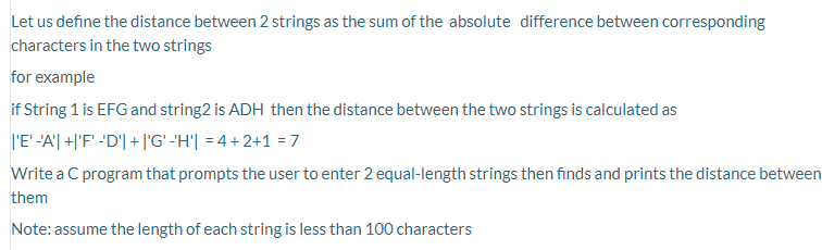 Solved Let us define the distance between 2 strings as the | Chegg.com