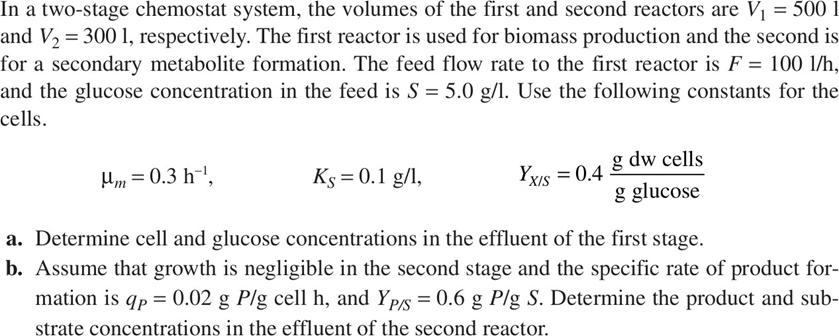 Solved In a two-stage chemostat system, the volumes of the | Chegg.com