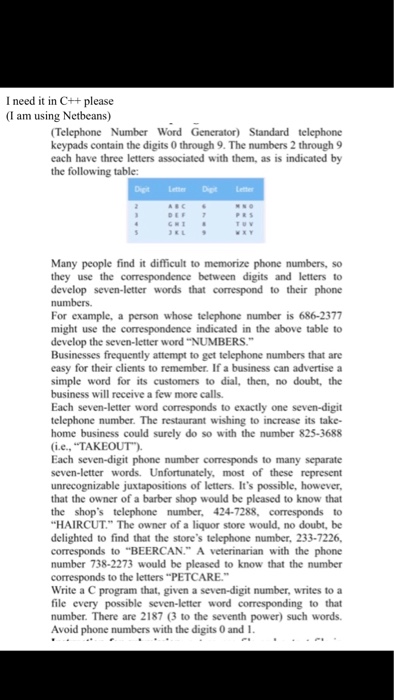 Solved I need it in C++ please (I am using Netbeans) | Chegg.com