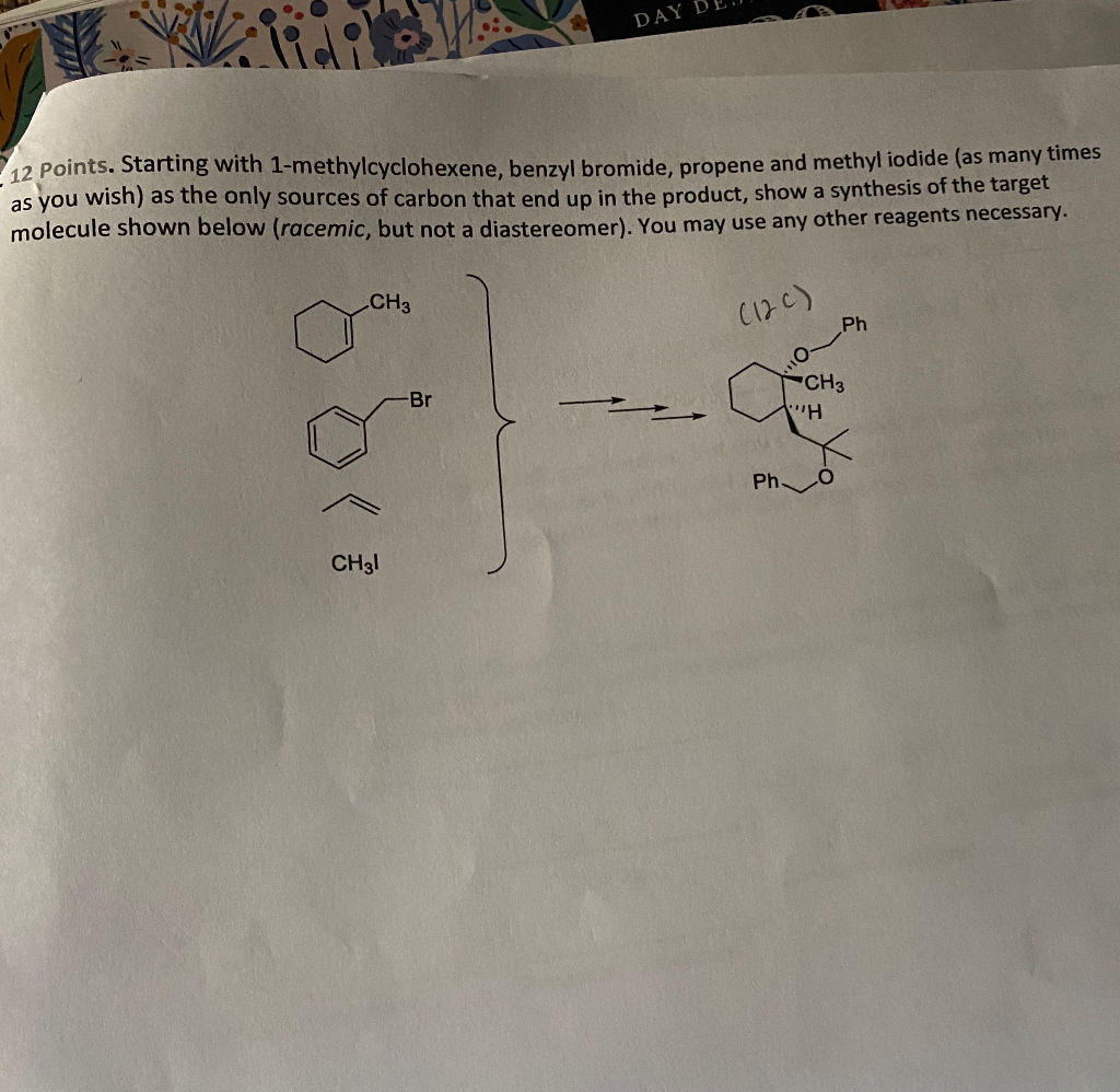 Solved DAY 12 points. Starting with 1-methylcyclohexene, | Chegg.com