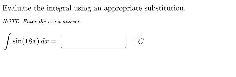 Solved Evaluate the integral using an appropriate | Chegg.com