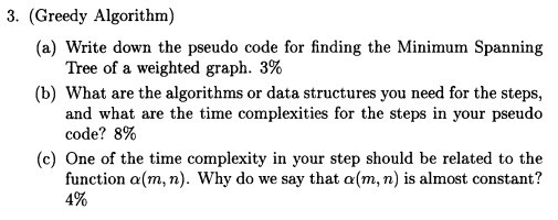 3 Greedy Algorithm A Write Down The Pseudo Code 