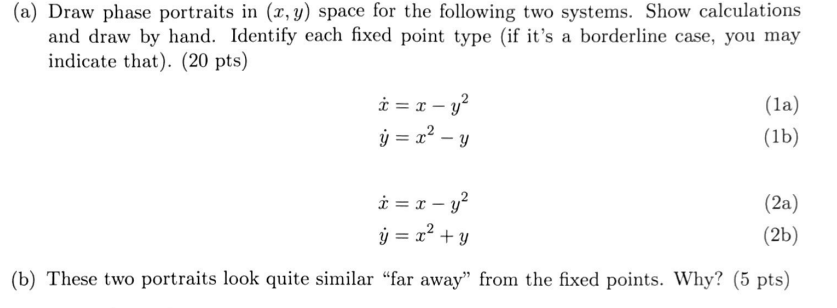 (a) Draw phase portraits in (x, y) space for the | Chegg.com