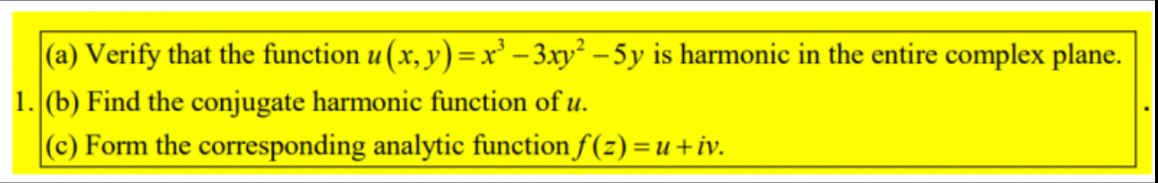 Solved (a) ﻿Verify that the function u(x,y)=x3-3xy2-5y ﻿is | Chegg.com