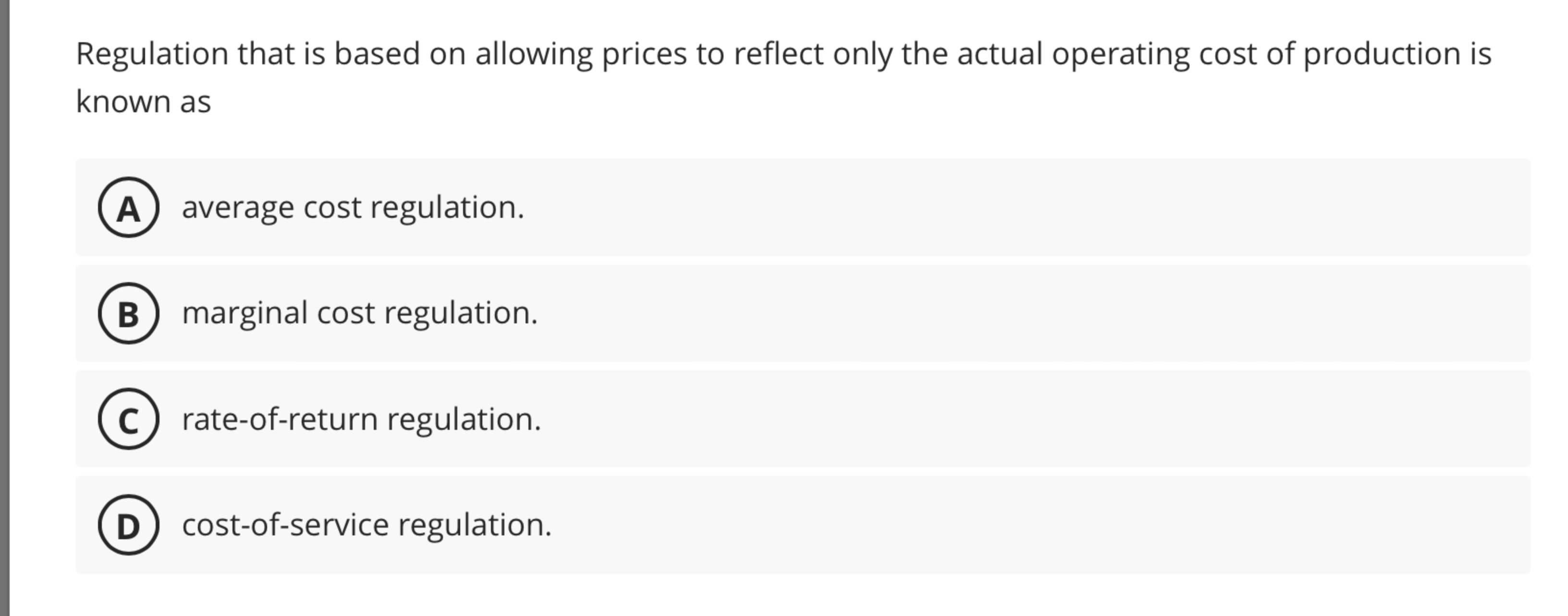 Solved Regulation that is based on allowing prices to | Chegg.com