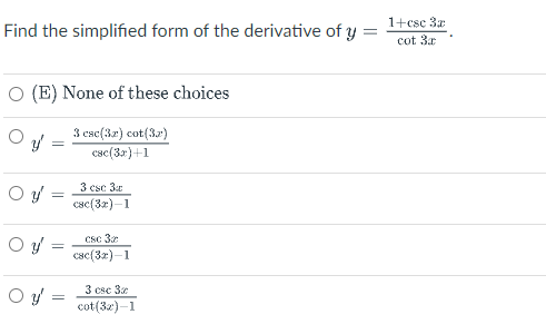 Solved Find the simplified form of the derivative of | Chegg.com