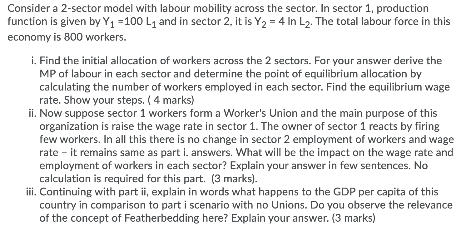 Solved Consider a 2-sector model with labour mobility across | Chegg.com