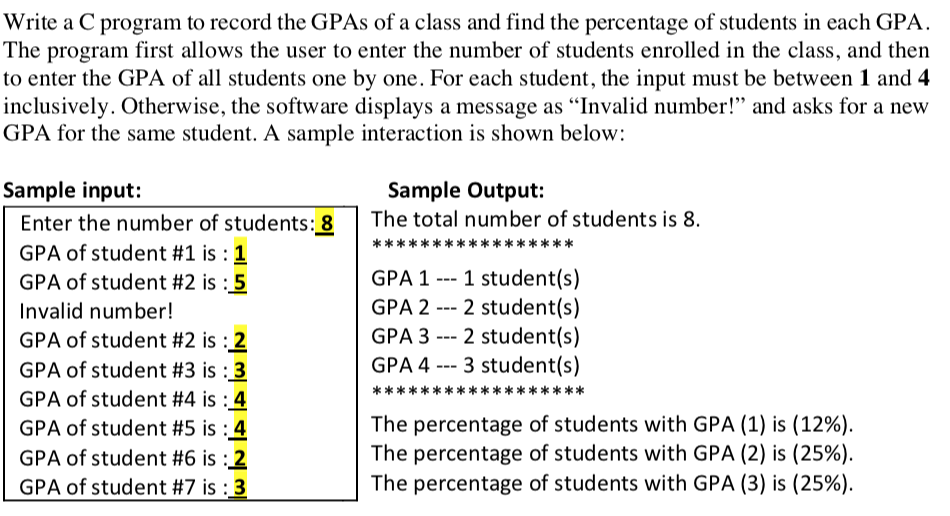 Write a C program to record the GPAs of a class and | Chegg.com