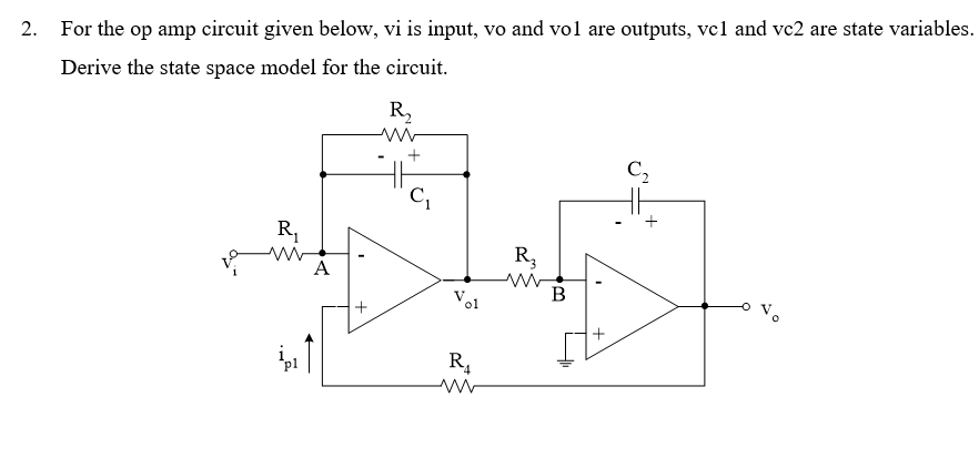 Solved For the op amp circuit given below, vi is input, vo | Chegg.com