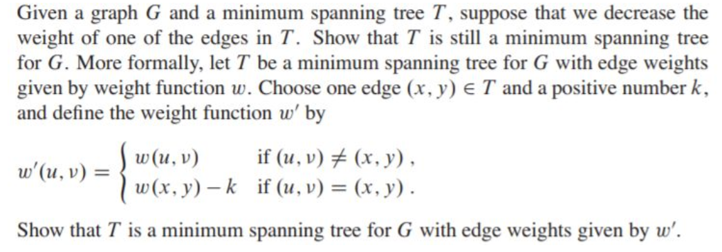 Given a graph G and a minimum spanning tree T, | Chegg.com