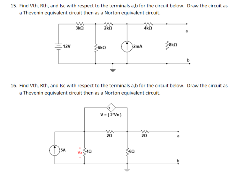 Solved 15. Find Vth, Rth, and Isc with respect to the | Chegg.com