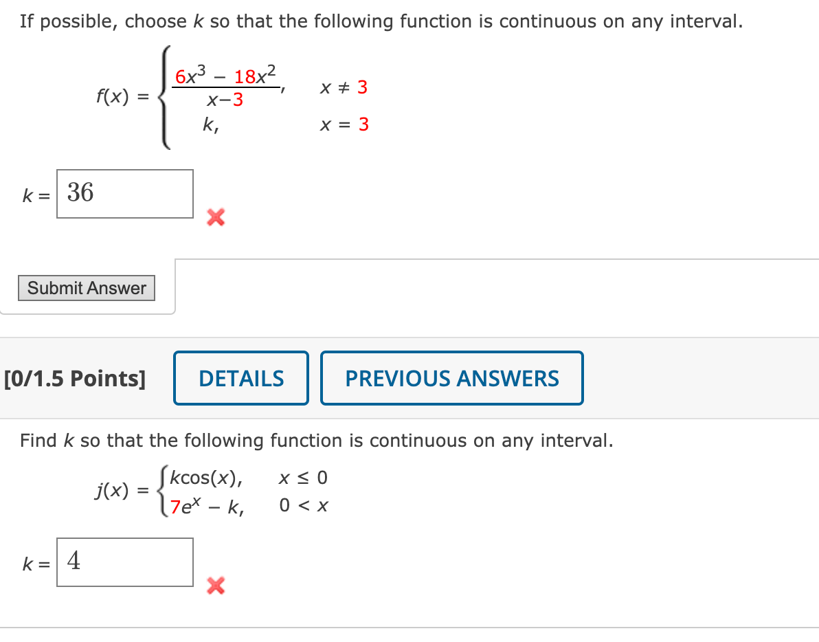 Solved If possible, choose k so that the following function | Chegg.com