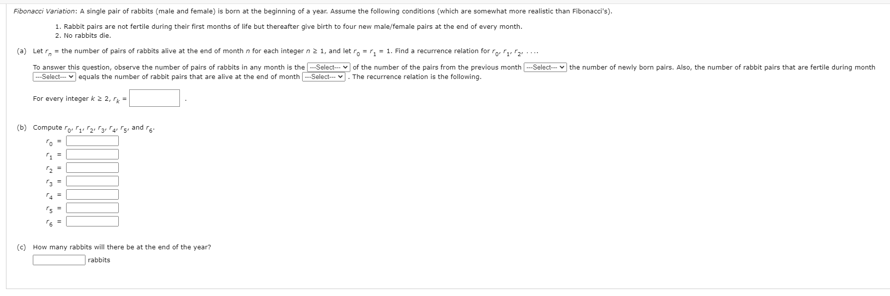 Solved Fibonacci Variation A Single Pair Of Rabbits Male