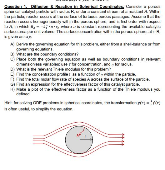 Solved Question 1. Diffusion & Reaction in Spherical | Chegg.com