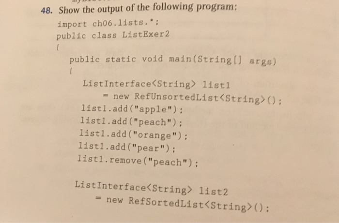 Solved 48. Show the output of the following program: import | Chegg.com