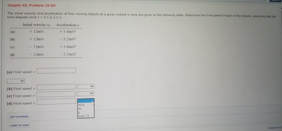 Solved Chapter 02, Problem 19 GO The initial velocity and | Chegg.com