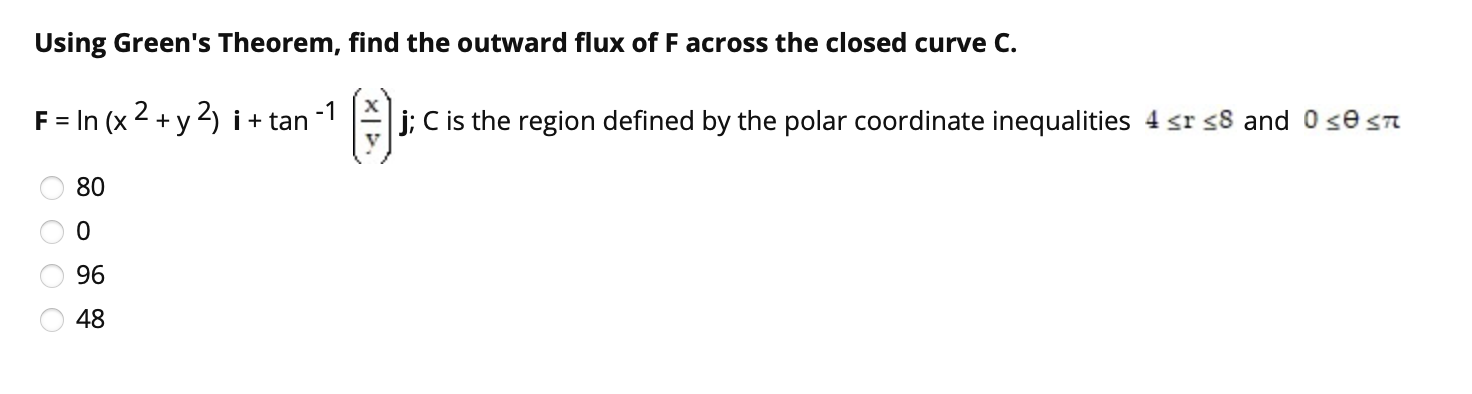 Solved Using Green's Theorem, find the outward flux of F | Chegg.com