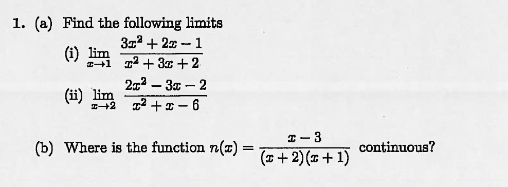Solved 1. (a) Find the following limits (i) | Chegg.com