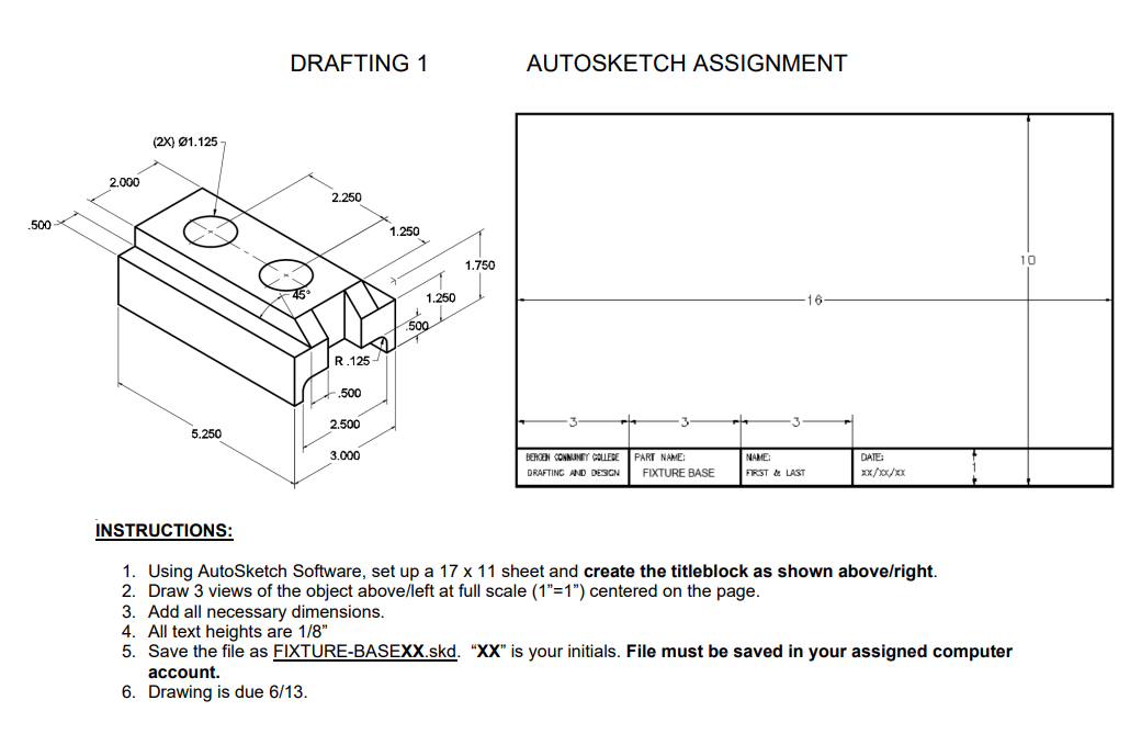 Solved .500 AUTOSKETCH ASSIGNMENT 2.500 5.250 3.000 DATE: | Chegg.com