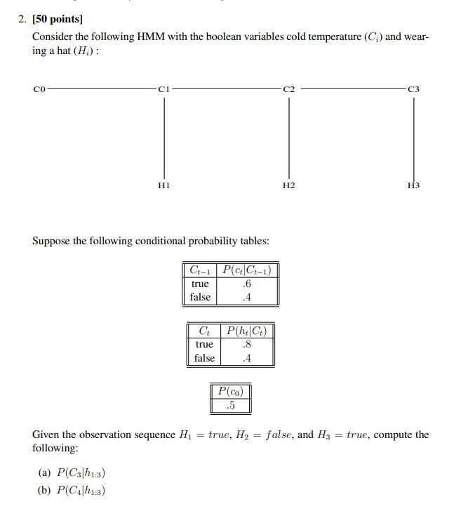 2. [50 points) Consider the following HMM with the | Chegg.com