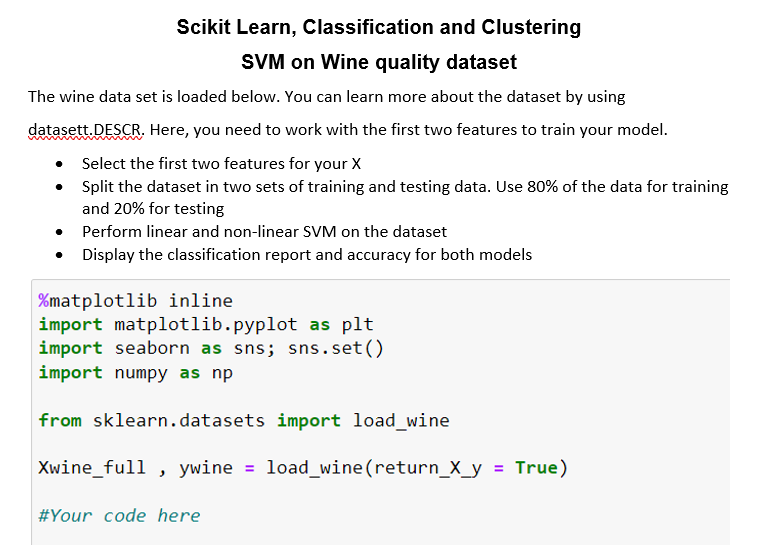 Scikit Learn, Classification and Clustering SVM on | Chegg.com