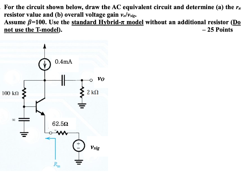 Solved For the circuit shown below, draw the AC equivalent | Chegg.com