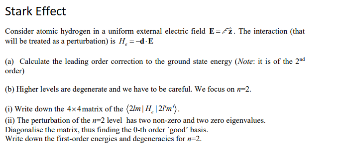 Solved Stark Effect Consider atomic hydrogen in a uniform | Chegg.com