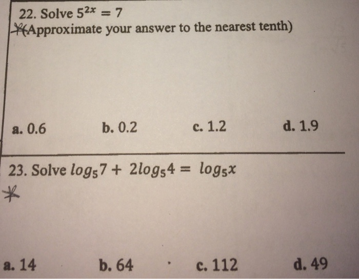 Solved 22. Solve 52x7 Approximate your answer to the nearest | Chegg.com