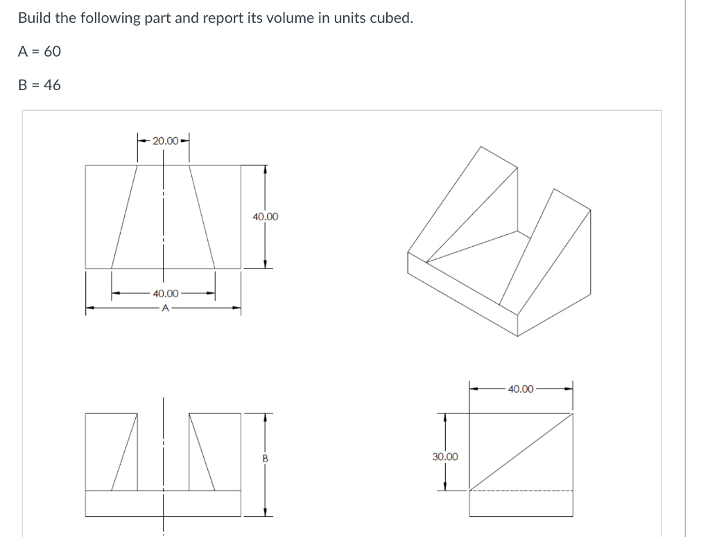 Solved Build the following part and report its volume in | Chegg.com