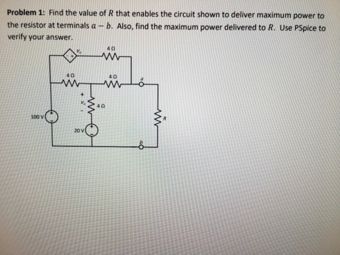 Solved Problem 1: Find the value of R that enables the | Chegg.com