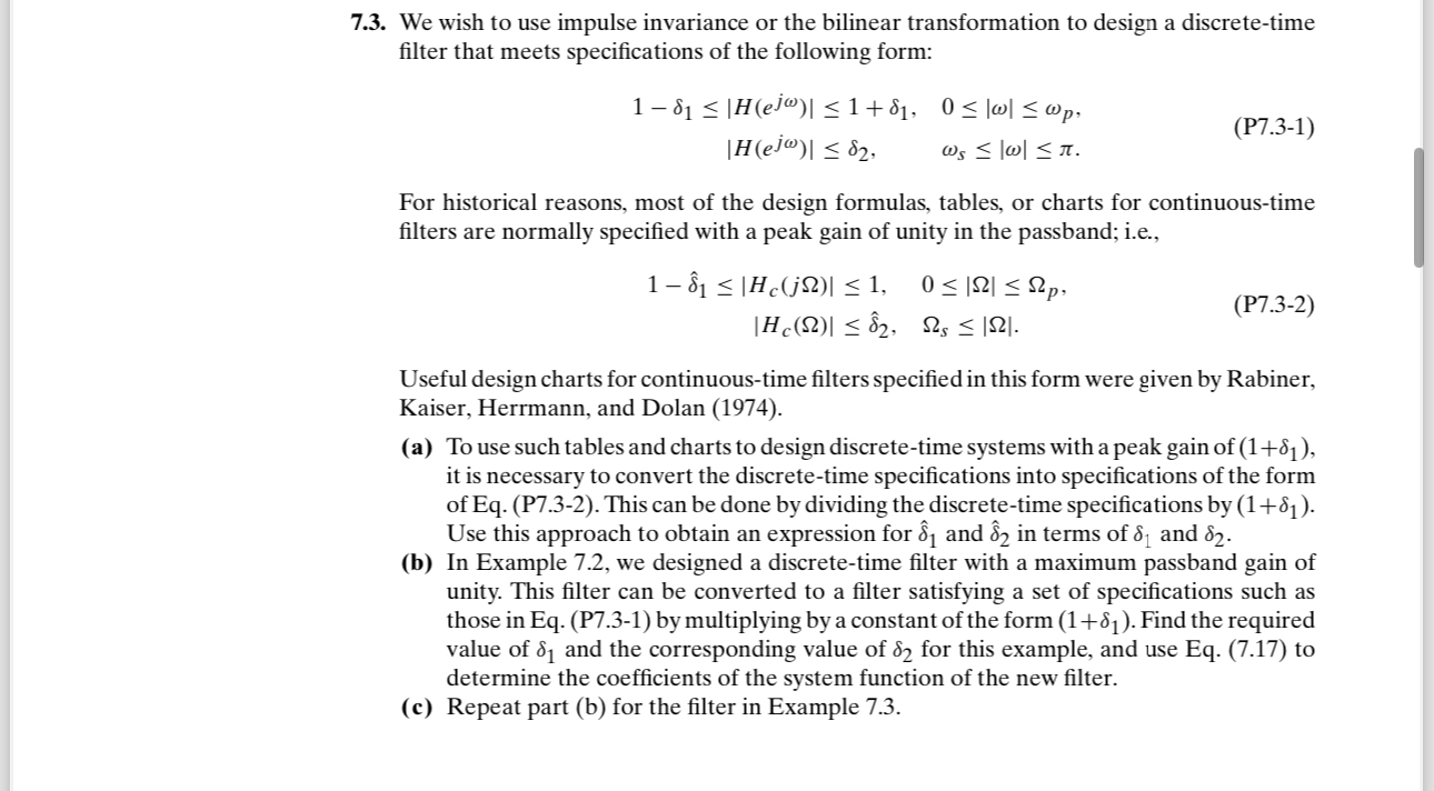 Solved 7.3. ﻿We wish to use impulse invariance or the | Chegg.com