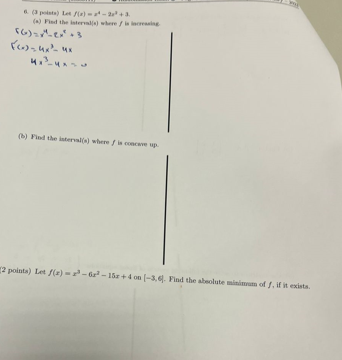 Solved a. (3 poststa) Let f(x)=x4−2x3+3. (a) Find the | Chegg.com
