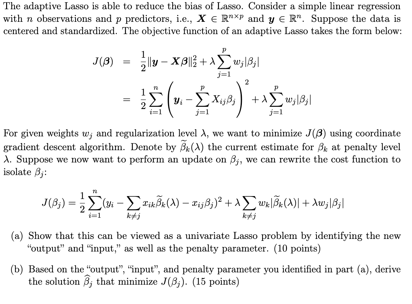 The adaptive Lasso is able to reduce the bias of | Chegg.com
