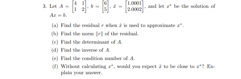 Solved This is a Numerical Analysis question, so please make | Chegg.com