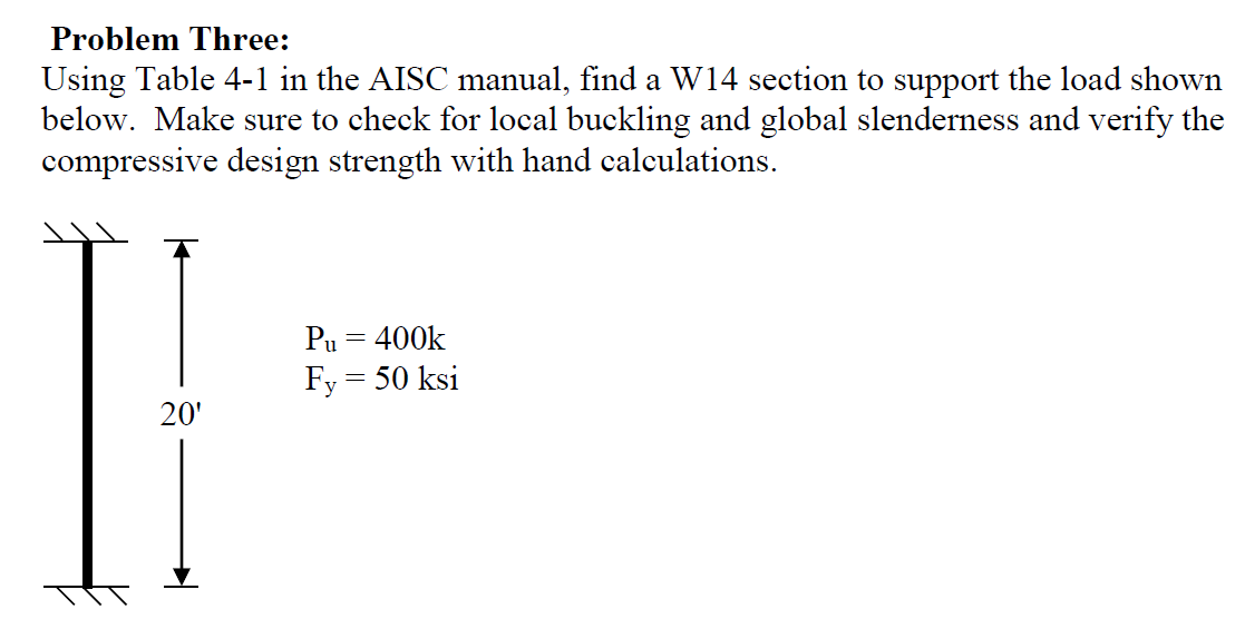 Solved ANSWER TO PROBLEM 3: (A W14x53 will be adequate) | Chegg.com