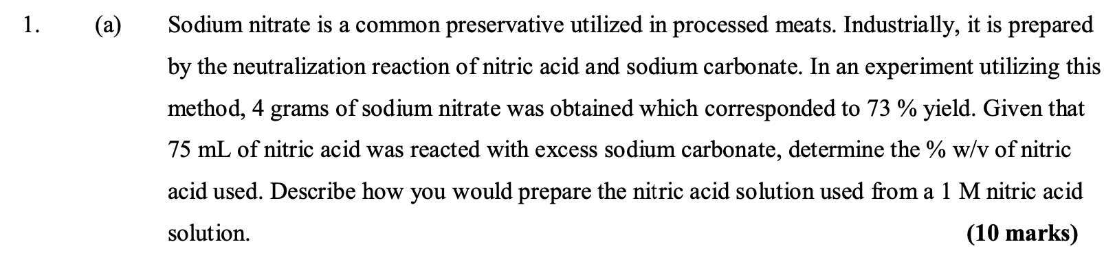Solved 1. (a) Sodium nitrate is a common preservative | Chegg.com