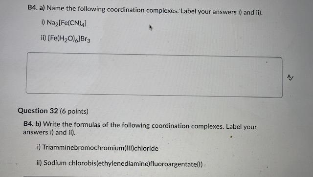Solved B4. a) Name the following coordination complexes. | Chegg.com