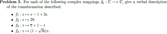 Solved Problem 3. For each of the following complex mappings | Chegg.com