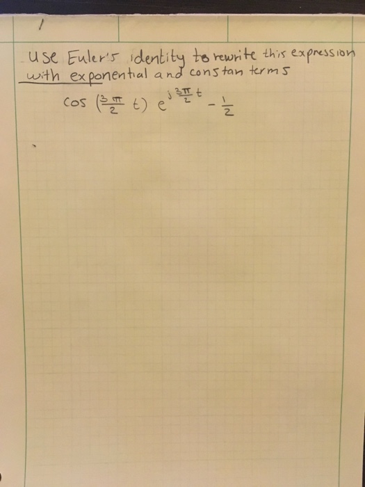 Solved Use Euler's identity to rewrite this expression with | Chegg.com