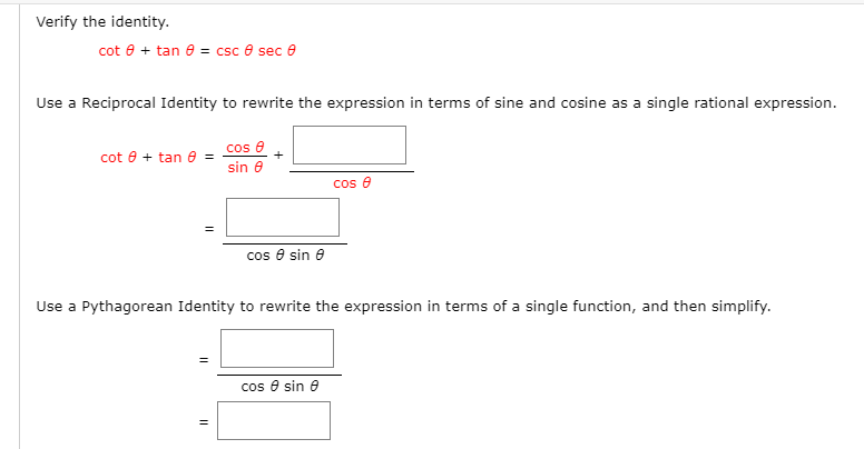 Solved Verify the identity. cot + tan @ = csc sece Use a | Chegg.com