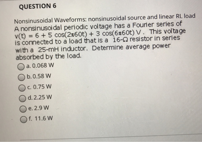 Solved QUESTION 6 Nonsinusoidal Waveforms: nonsinusoidal | Chegg.com