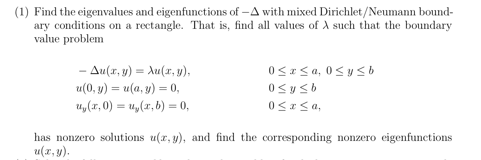 Solved (1) Find the eigenvalues and eigenfunctions of -A | Chegg.com
