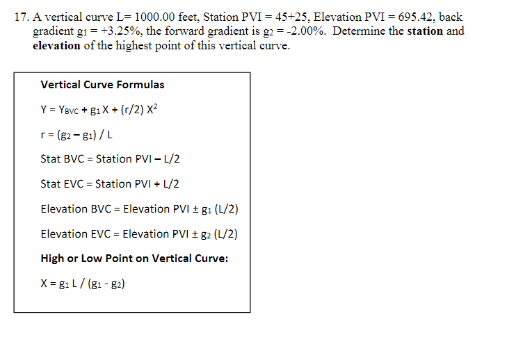 Solved 17. A vertical curve L=1000.00 feet, Station PVI = | Chegg.com