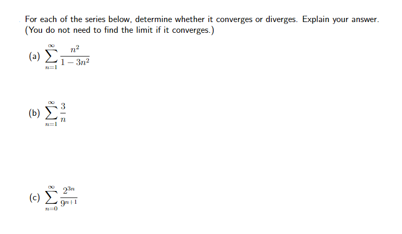 Solved For each of the series below, determine whether it | Chegg.com