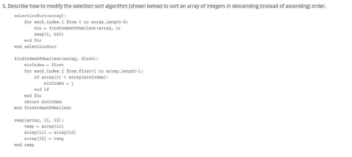 Solved 5. Describe how to modify the selection sort | Chegg.com