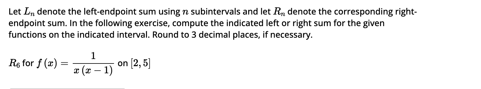 Solved Let Ln ﻿denote the left-endpoint sum using n | Chegg.com