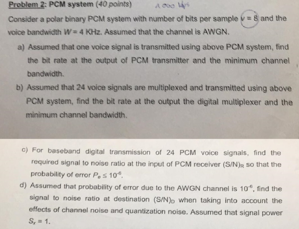 Solved Problem 2: PCM system (40 points)coo h Consider a | Chegg.com