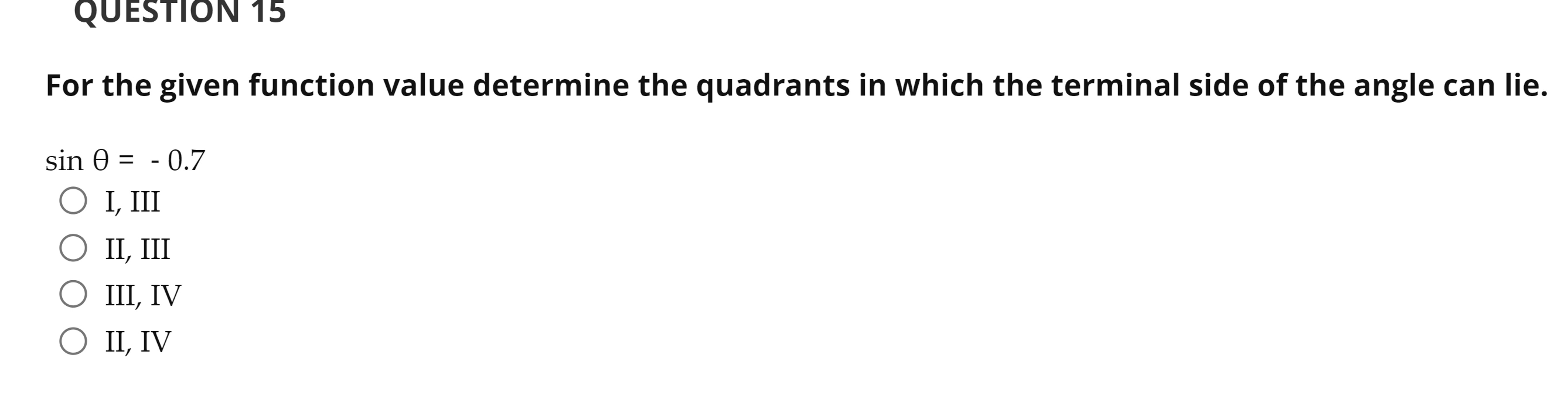 Solved For the given function value determine the quadrants | Chegg.com