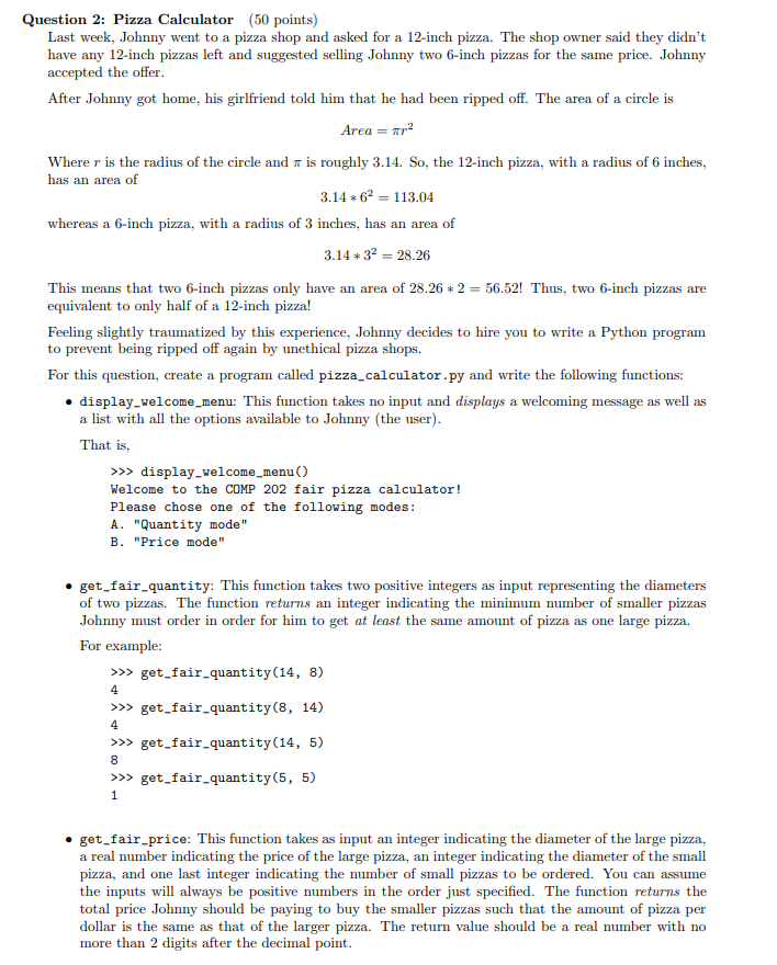 Solved Question 2: Pizza Calculator (50 points) Last week, | Chegg.com